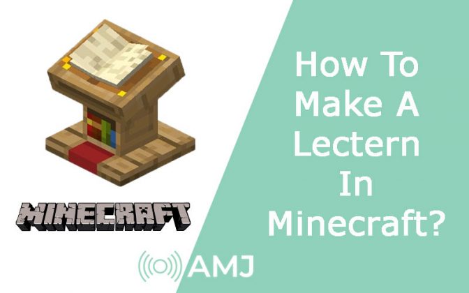 How To Make A Lectern In Minecraft? - AMJ