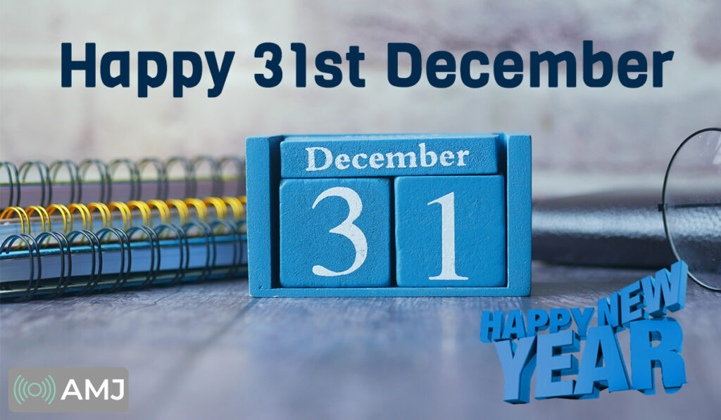 Happy 31st December 2024: Heartfelt Wishes, Quotes, Messages & Images ...
