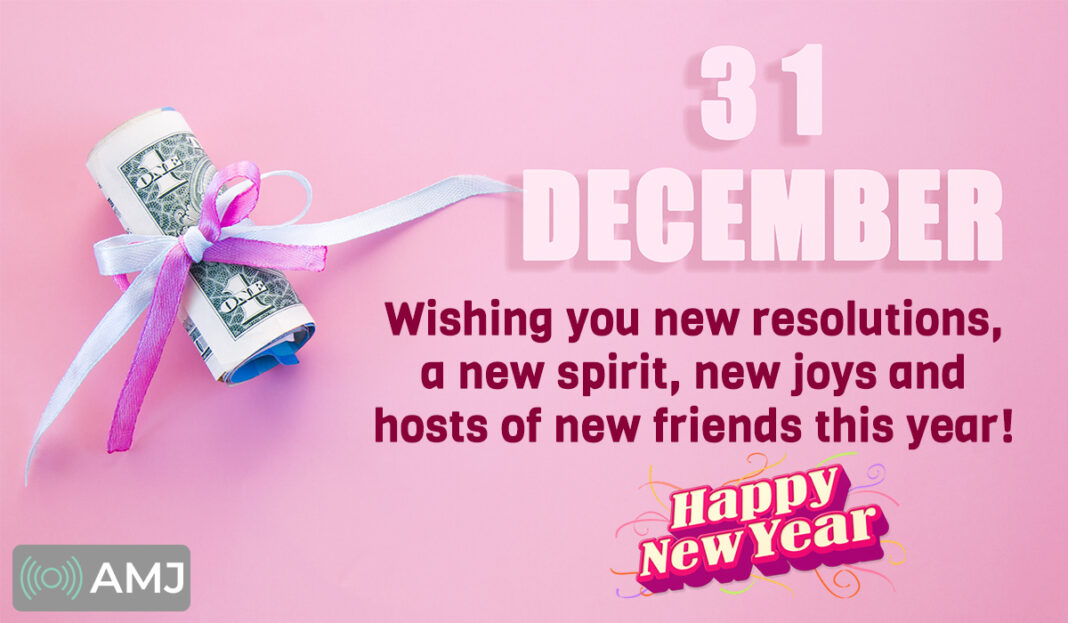 Happy 31st December 2024: Heartfelt Wishes, Quotes, Messages & Images ...