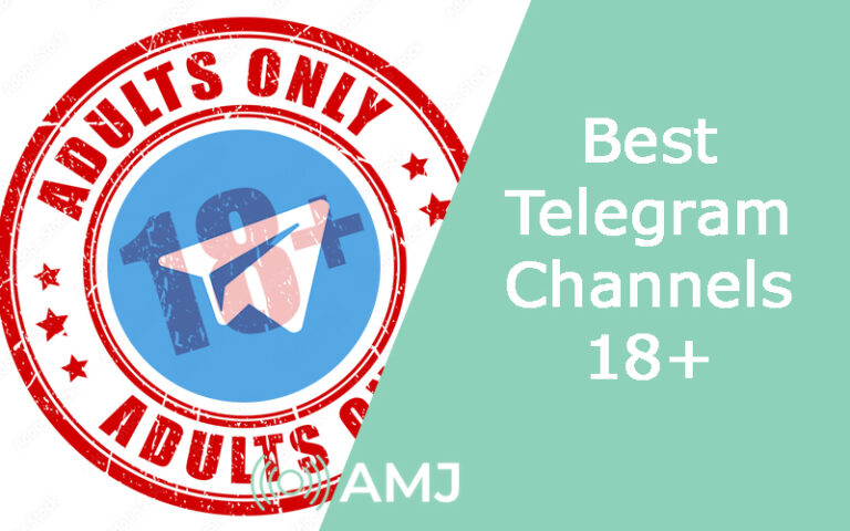 Top Telegram 18+ Channels to Join in 2025 – Best Adult Content & Communities - AMJ