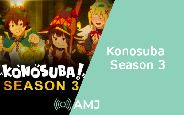 Konosuba Season 3 Officially Confirmed - Know Release Date Here - AMJ