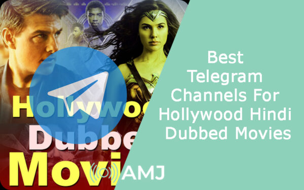 Best Hollywood Hindi Dubbed Movie Telegram Channels 2025 – Join Now! - AMJ