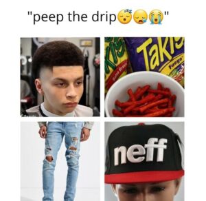 Funny Drip Memes that Will Cheer You Up - AMJ