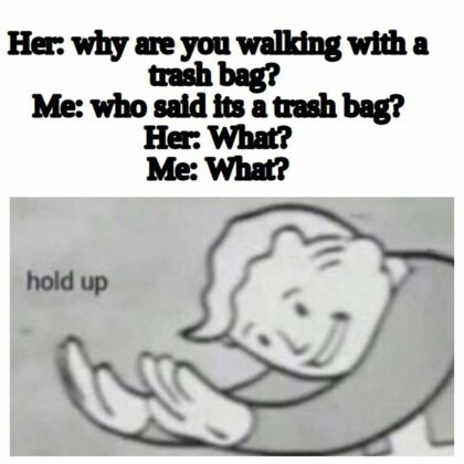 Funny and Unique Hold Up Memes You Have to See Today - AMJ