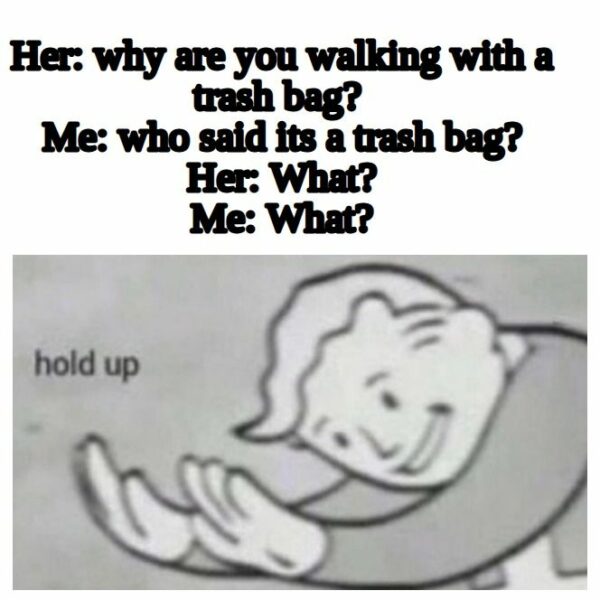 Funny and Unique Hold Up Memes You Have to See Today - AMJ