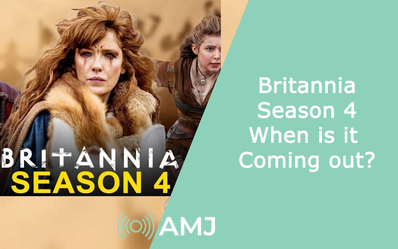 Britannia Season 4: When is It Coming Out? Release Date & Latest ...