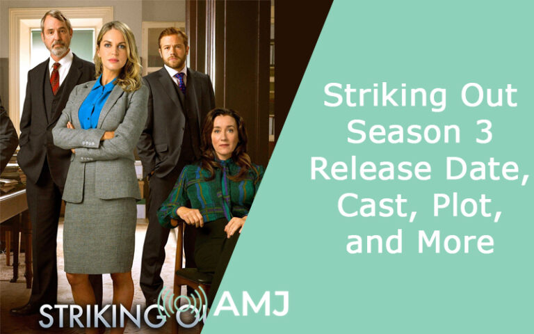 Striking Out Season 3 Release Date, Cast, Plot, and More - AMJ