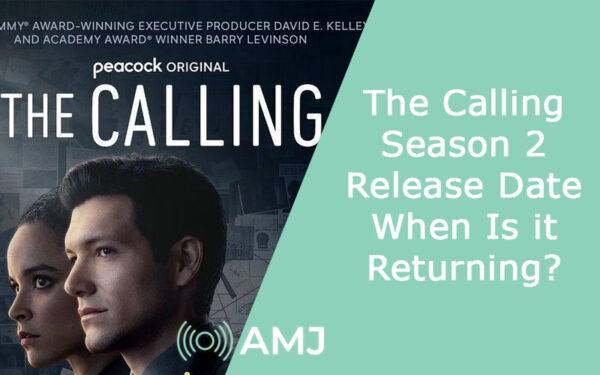 The Calling Season 2 Release Date – When Is it Returning? - AMJ
