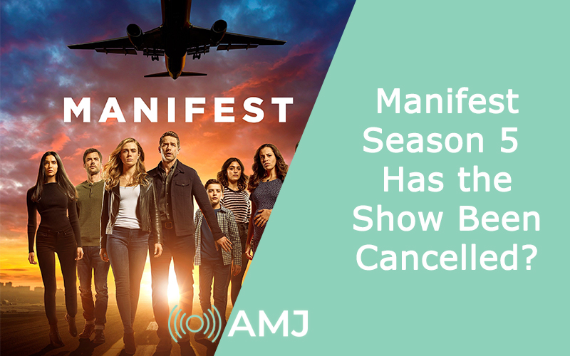Manifest Season 5 – Has the Show Been Cancelled? - AMJ