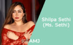 Shilpa Sethi (Ms. Sethi) Age, Height, Net Worth, Weight, Wiki - AMJ