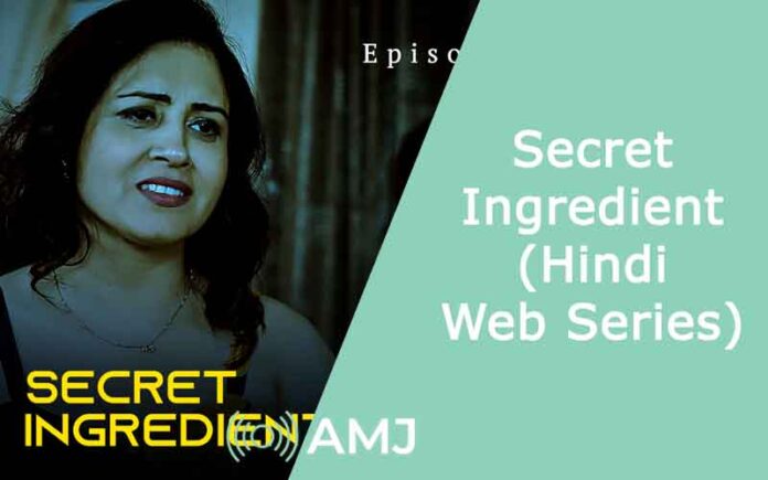 Secret Ingredient – (Hindi Web Series) – Everything We Know About the ...