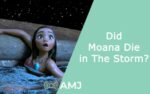 Did Moana Die in The Storm? Revealing All the Details - AMJ