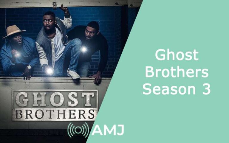 Ghost Brothers Season 3 – Is the Show Ending or Returning? - AMJ
