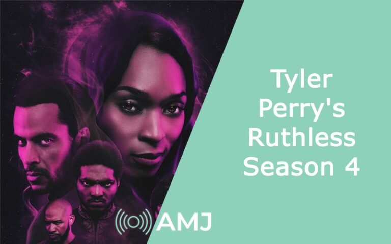 Tyler Perry's Ruthless Season 4: Release Date, Episode Guide, and ...