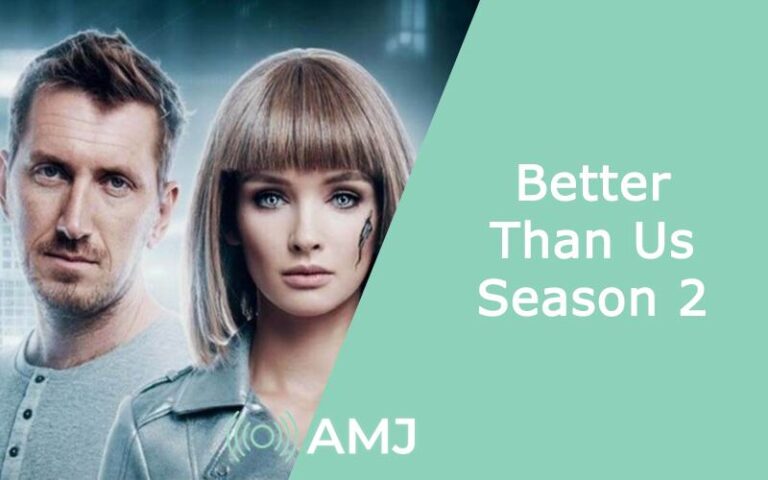 Better Than Us Season 2 – Is Netflix Bringing the Show Back? - AMJ