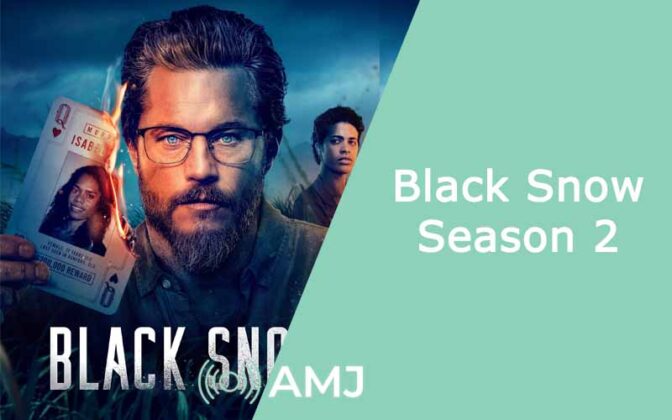 Black Snow Season 2 – When Is the Show Returning? - AMJ
