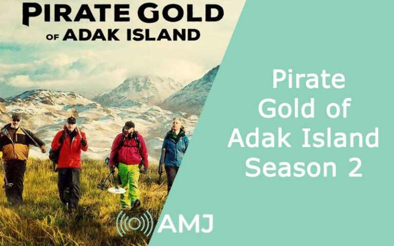 Pirate Gold of Adak Island Season 2 – Is It Returning with A Sequel? - AMJ