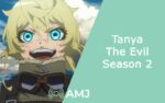 Tanya The Evil Season 2: Has the Show Been Renewed or Canceled? - AMJ