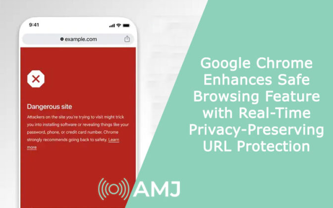 Google Chrome Enhances Safe Browsing Feature with Real-Time Privacy ...