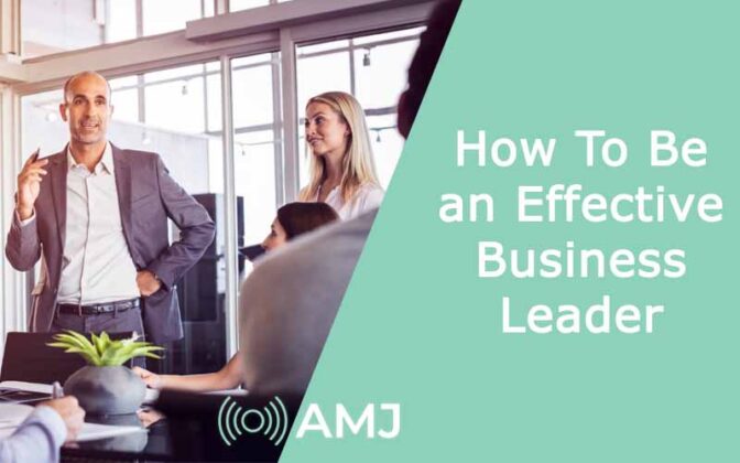 How To Be an Effective Business Leader: From Implementing a BANT ...
