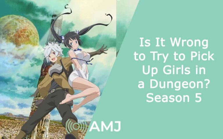 Is It Wrong to Try to Pick Up Girls in a Dungeon? Season 5 – When is it ...