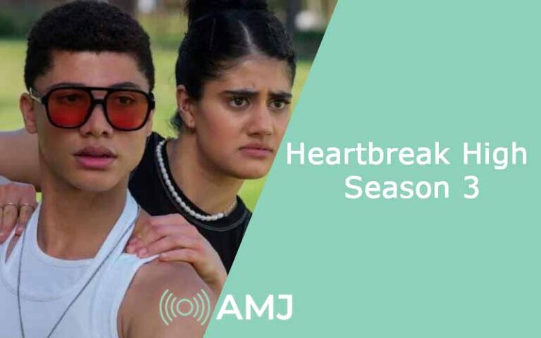 Heartbreak High Season 3 – When Is The Series Returning? - AMJ