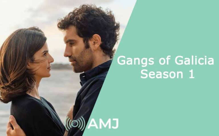 Gangs of Galicia Season 1 – When Is The New Spanish Series Coming On ...