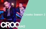 Crooks Season 2 Confirmed: Release Updates, Cast & What to Expect - AMJ