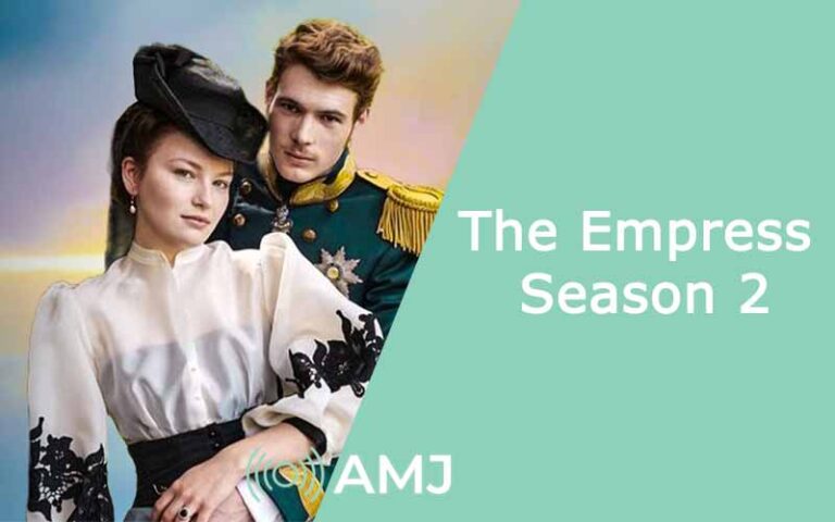 The Empress Season 2: Plot, Cast, and All the Latest Updates for 2026 - AMJ